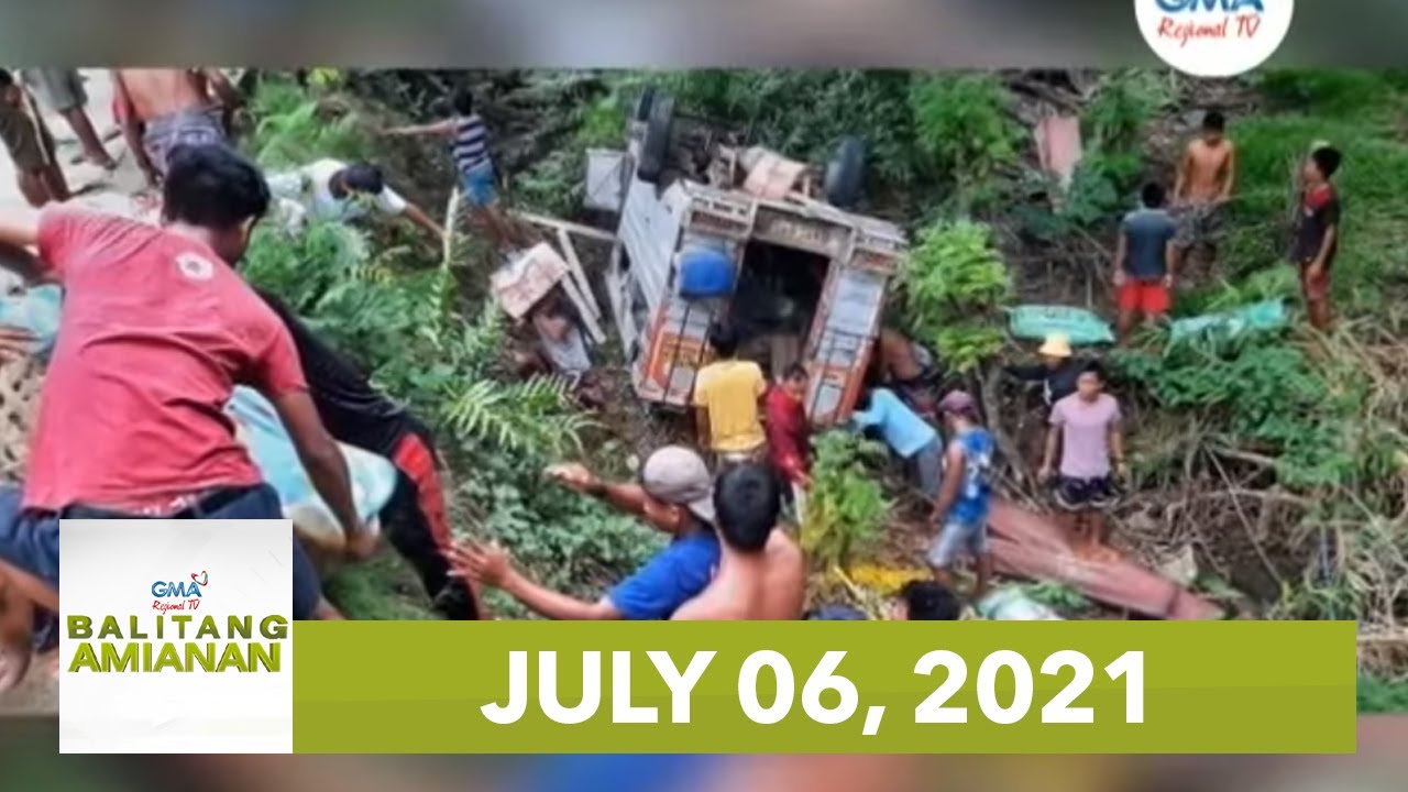 Balitang Amianan: July 6, 2021 - YouTube