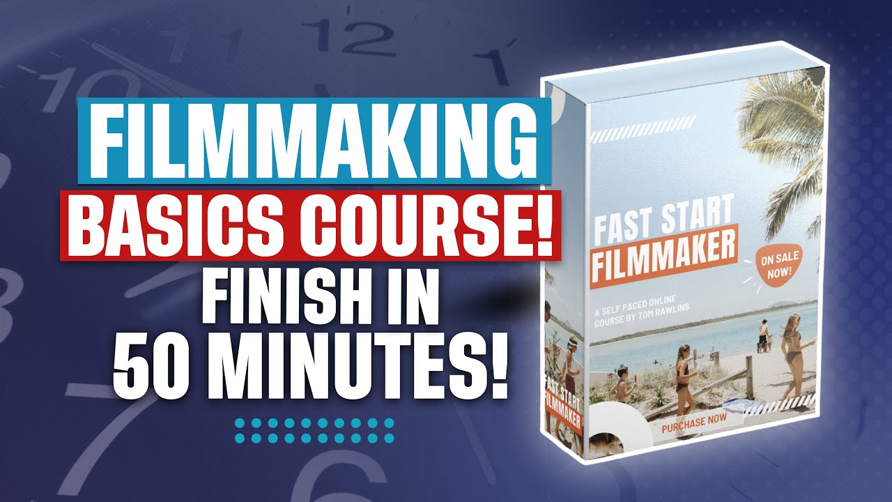 My Filmmaking Basics Course // Know What You're Doing in Under ...