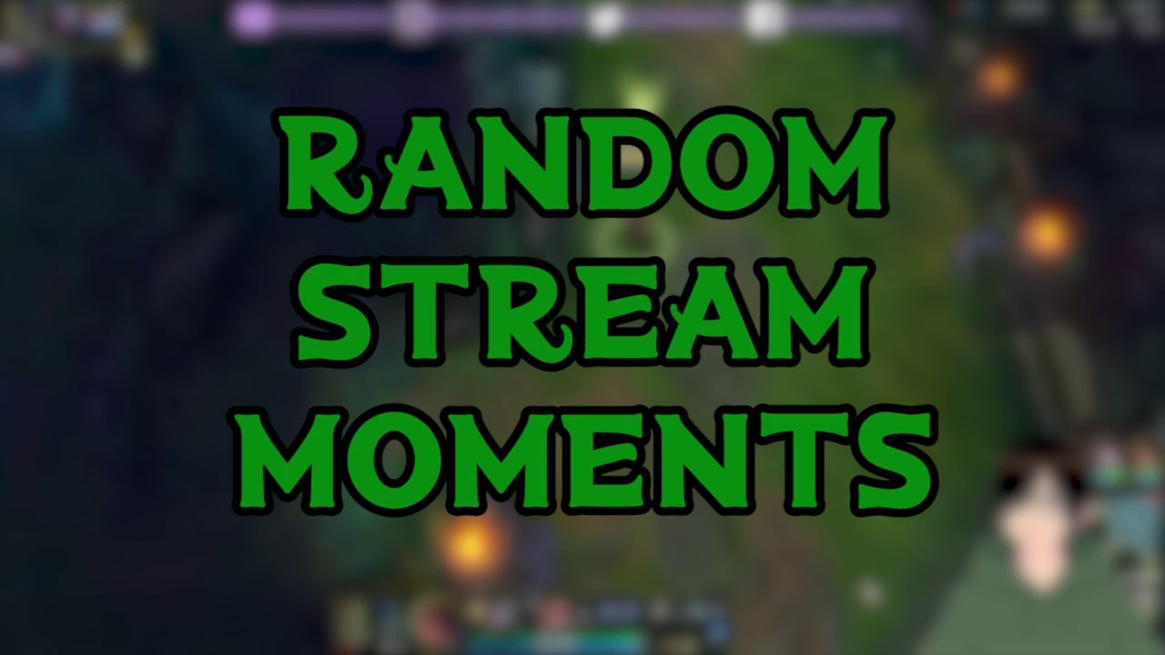 Random Stream Moments - YouTube