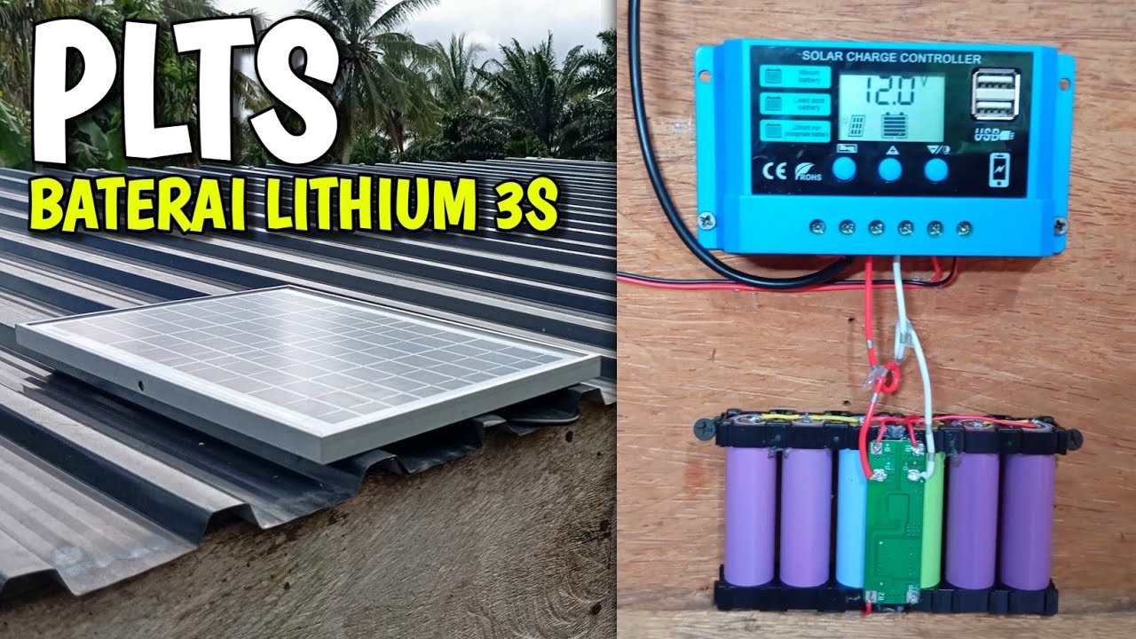 PLTS 10WP BATERAI LITHIUM-ION 3S - YouTube