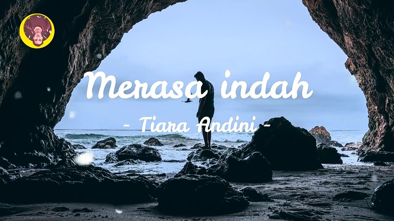 Merasa Indah - Tiara Andini Cover by Syifa Maharani (Lirik Lagu) - YouTube
