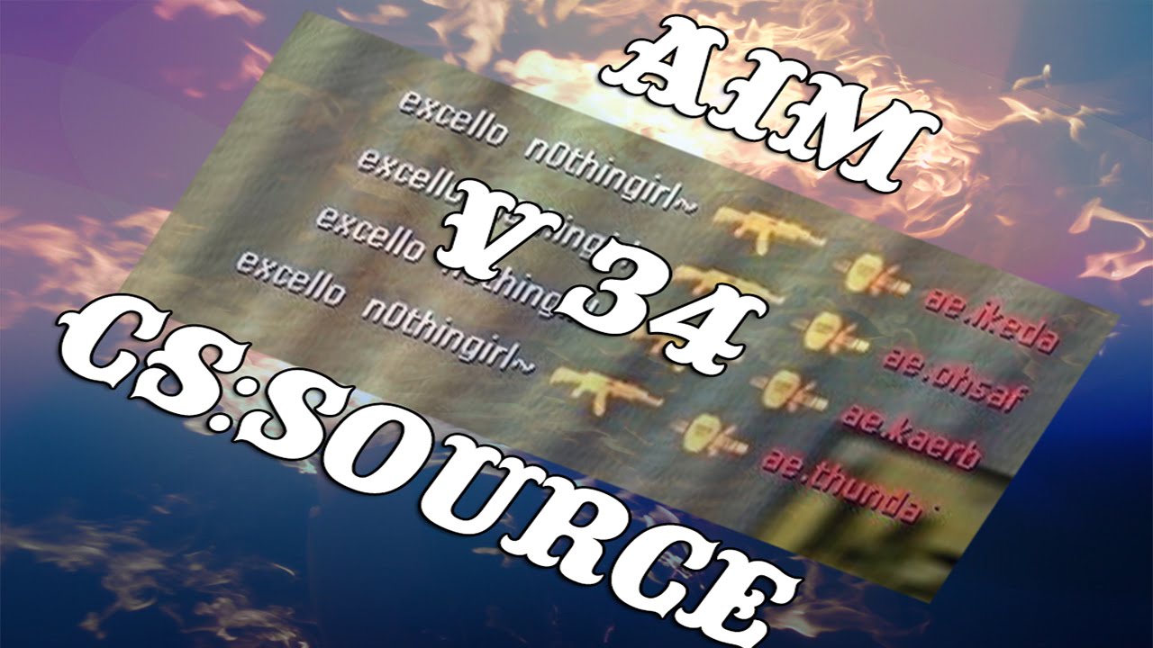 Aim для CS:Source V34 - YouTube