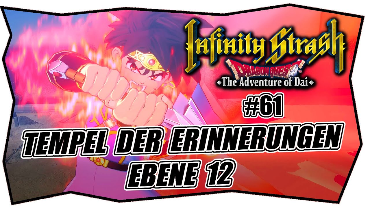 INFINITY STRASH #61 TEMPEL DER ERINNERUNGEN EBENE 12 ★ Deutsch ★ Tipps ...