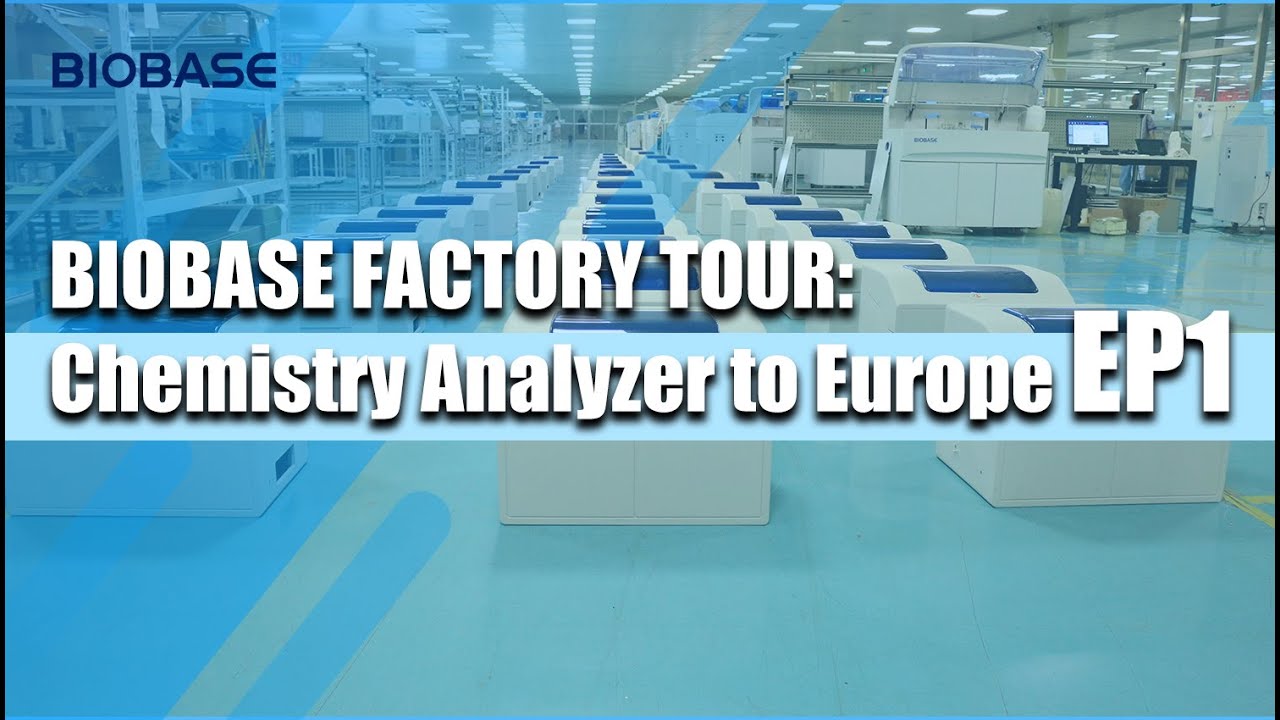 BIOBASE FACTORY TOUR:Chemistry Analyzer to Spain EP1 - YouTube