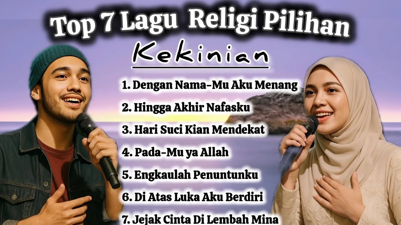 Top 7 Lagu Religi Pilihan Terbaik Kekinian ° 2025 #religion #lagureligi ...