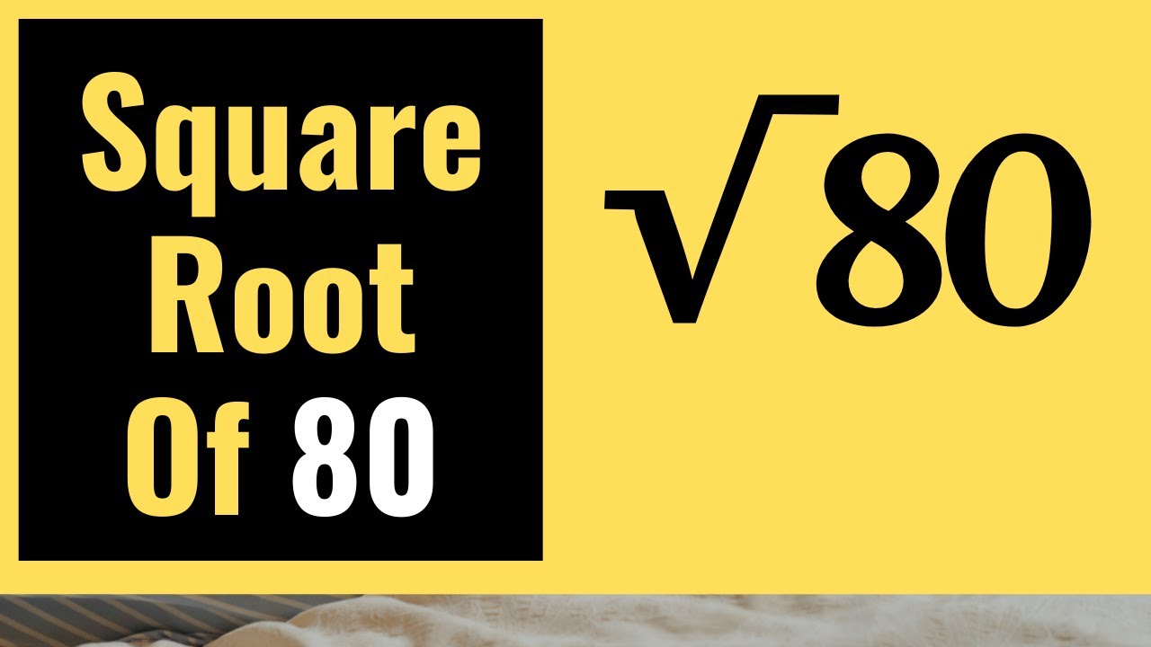  80 Square Root Of 80 By Division Method Mathematics Class 8