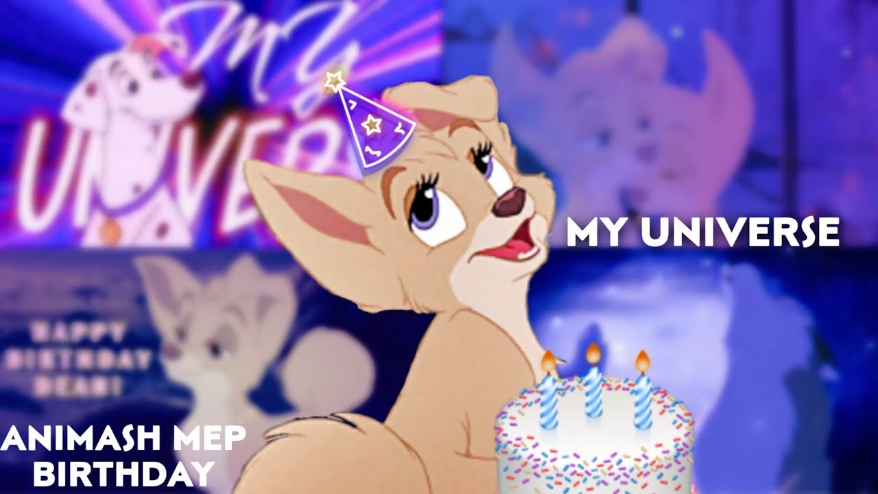 🎂 Animash MEP Birthday | My Universe 💜 - YouTube Music