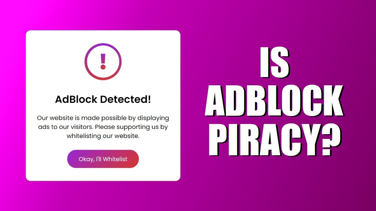 Is Adblock Piracy? Is Adblock Illegal? - YouTube