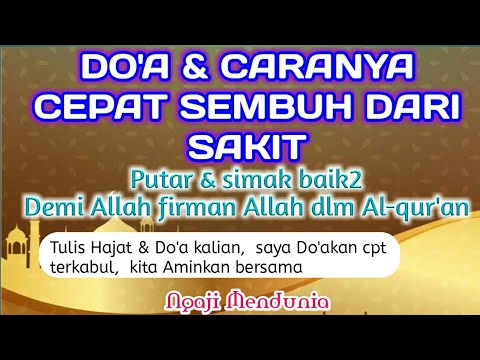 DO'A CEPAT SEMBUH DARI SAKIT...CARA CEPAT SEMBUH. # ...