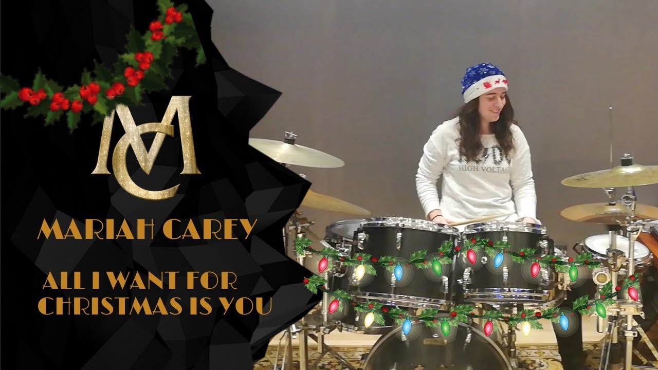 Mariah Carey - All I Want For Christmas Is You - Drum Cover🎄🎅🎁 - YouTube