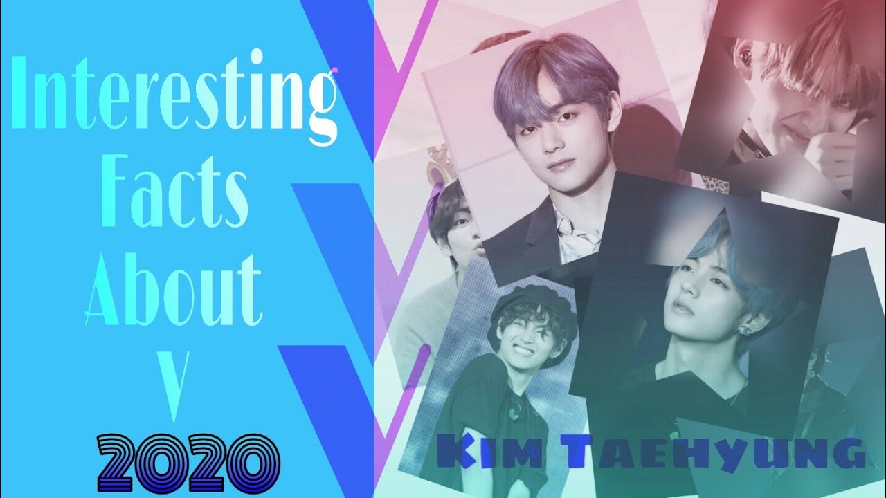 Kim Taehyung | Interesting Facts About BTS V 2020 - YouTube