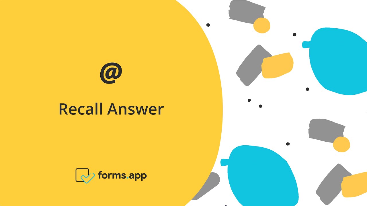 How to use previous answers in your questions (Recall Answer) - YouTube