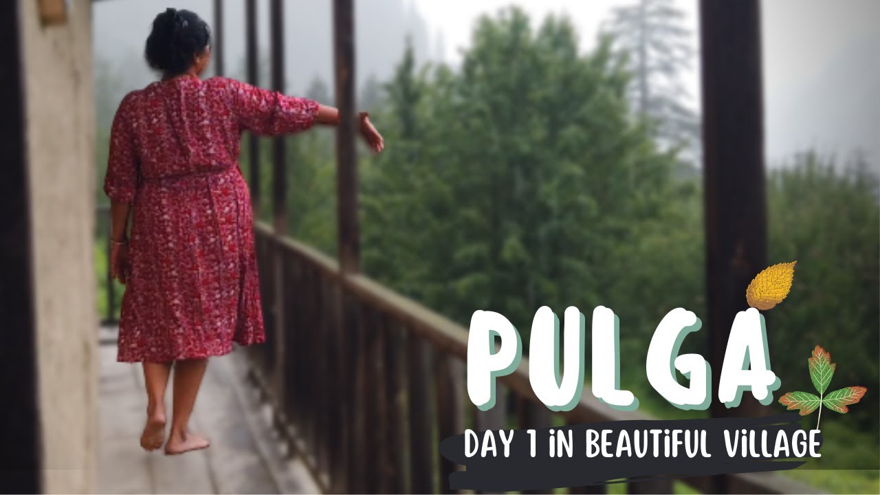 PULGA Himanchal Pradesh Fairy Forest Village😲| Solo Hike from Kasol ...