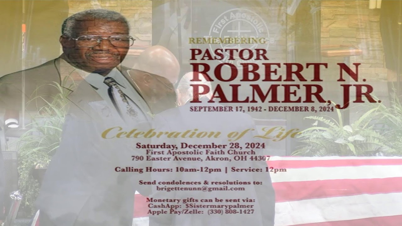 Remembering Pastor Robert N. Palmer, Jr. | Celebration of Life - YouTube