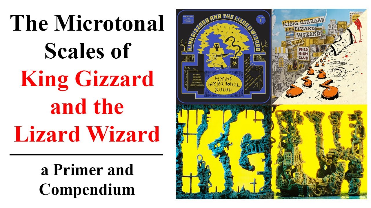 The Microtonal Scales of King Gizzard and the Lizard Wizard (a Primer ...