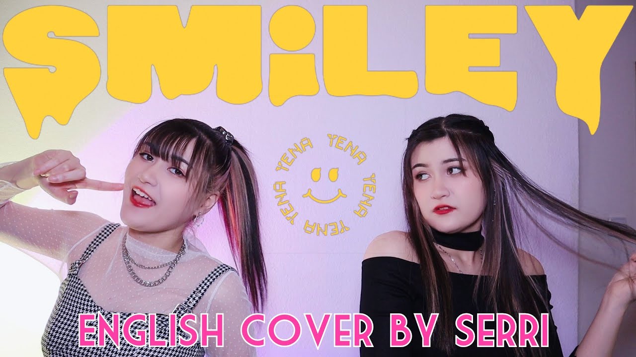 YENA (최예나) - SMILEY (Feat. BIBI) || English Cover by SERRI - YouTube