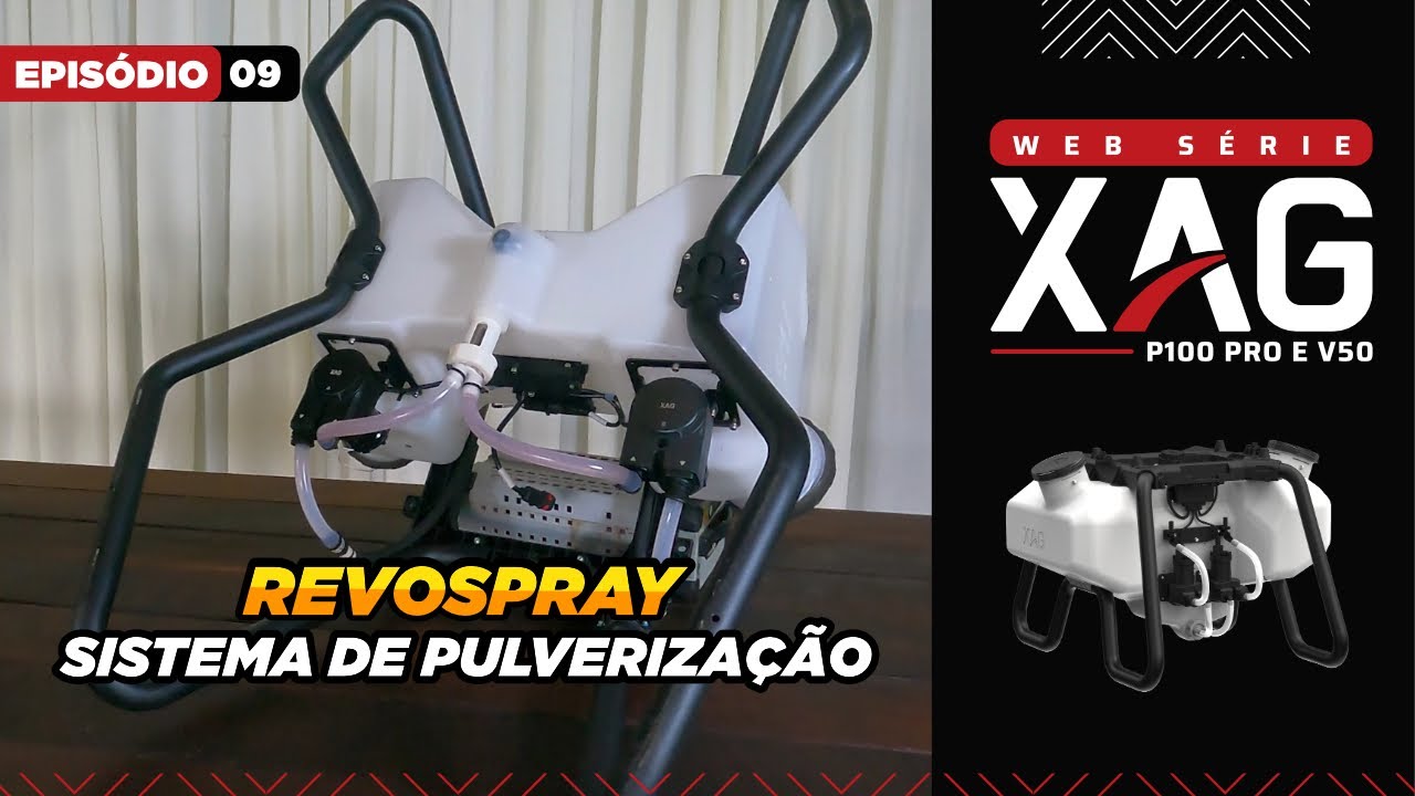Ep. 09 - Conheça o sistema de pulverização (REVOSPRAY) da XAG - YouTube