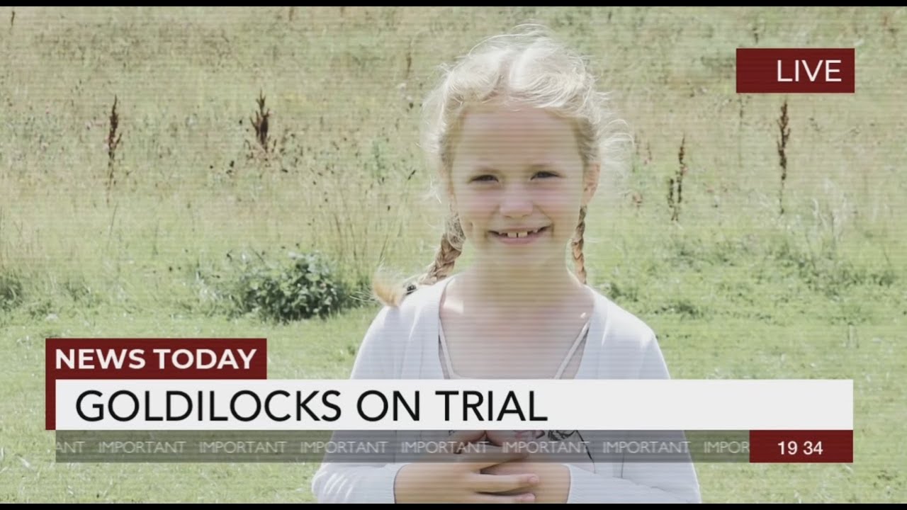 Breaking News! Goldilocks In Court! - YouTube