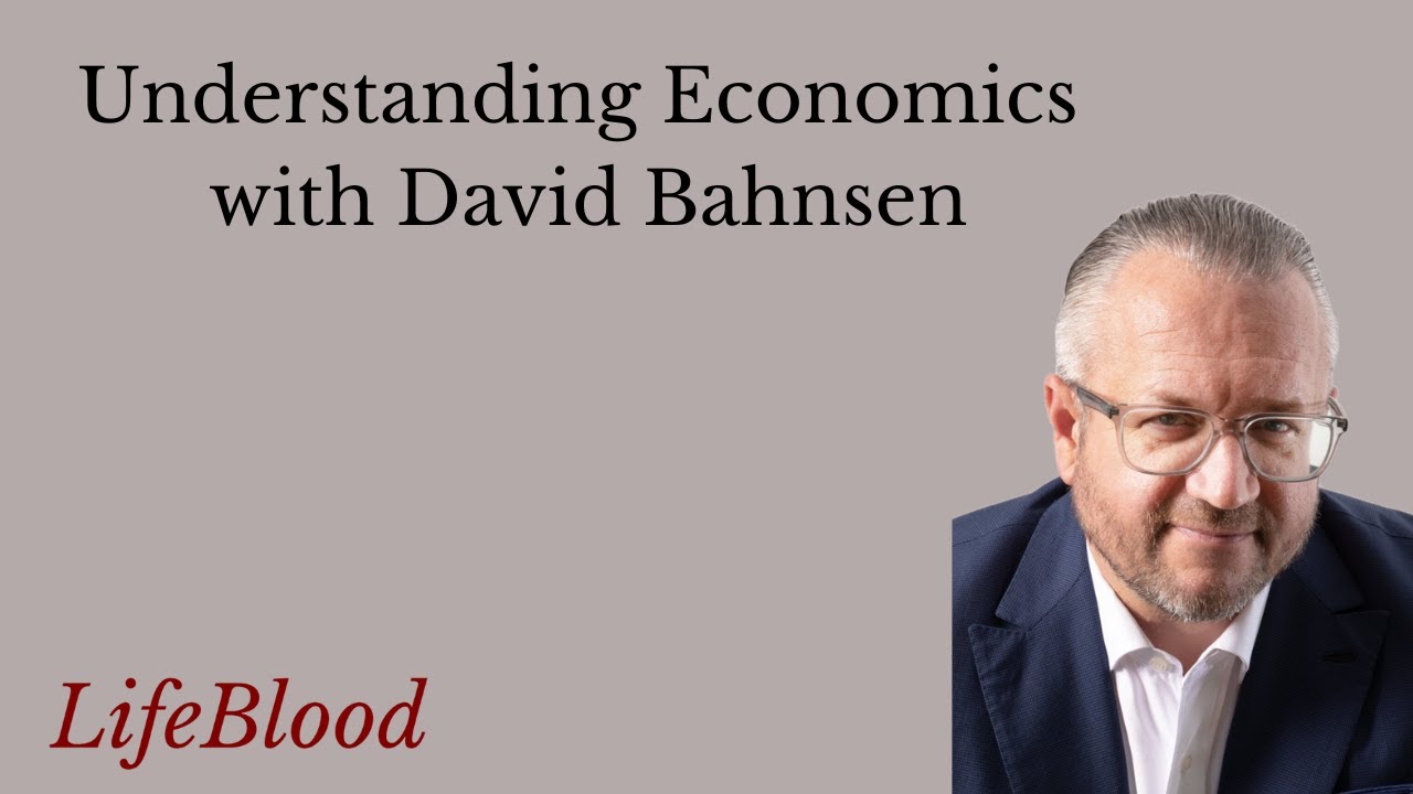 Understanding Economics with David Bahnsen - YouTube