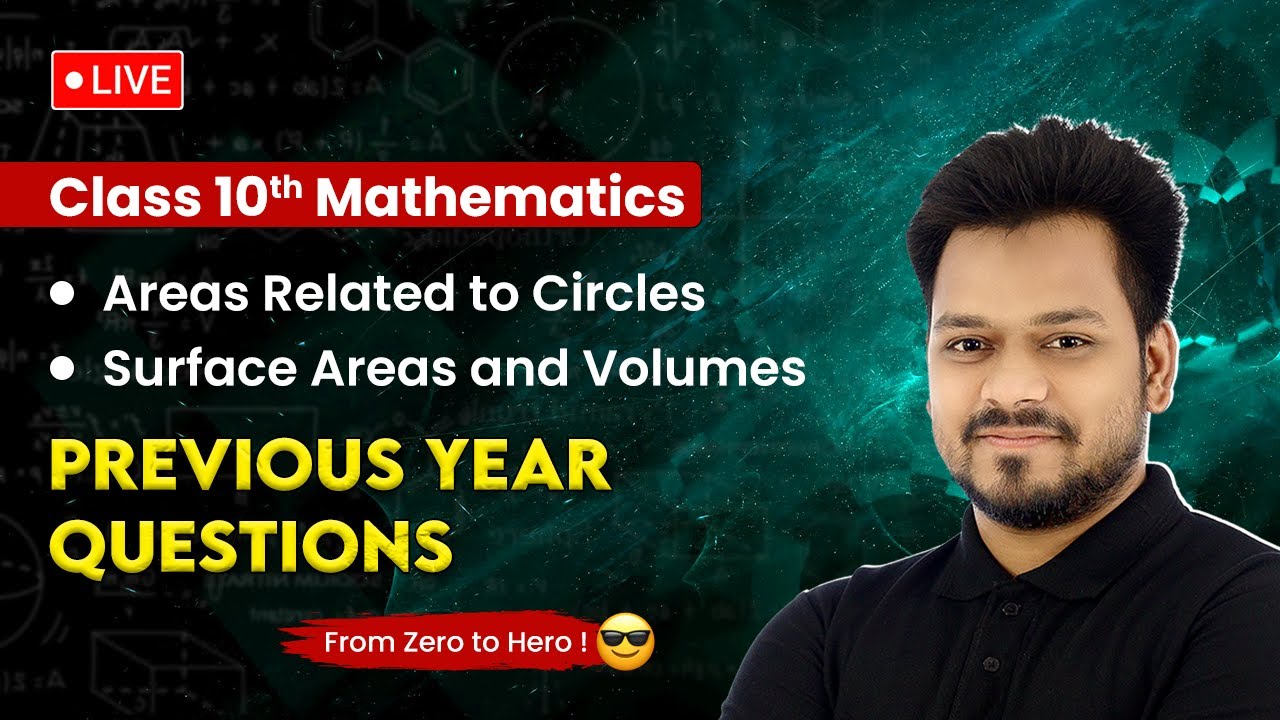 Area Related to Circles & Surface Areas and Volumes - Previous Year ...