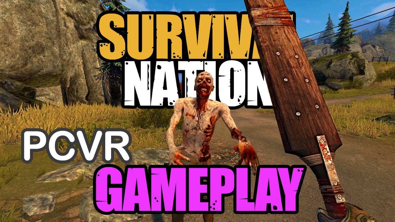 Survival Nation PCVR Beta - Exclusive Gameplay - YouTube