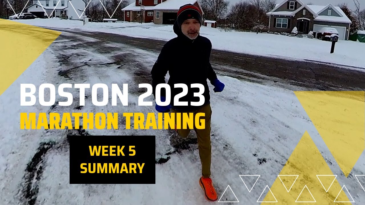 Boston 2023 | Marathon Training | Week 5 Summary - YouTube