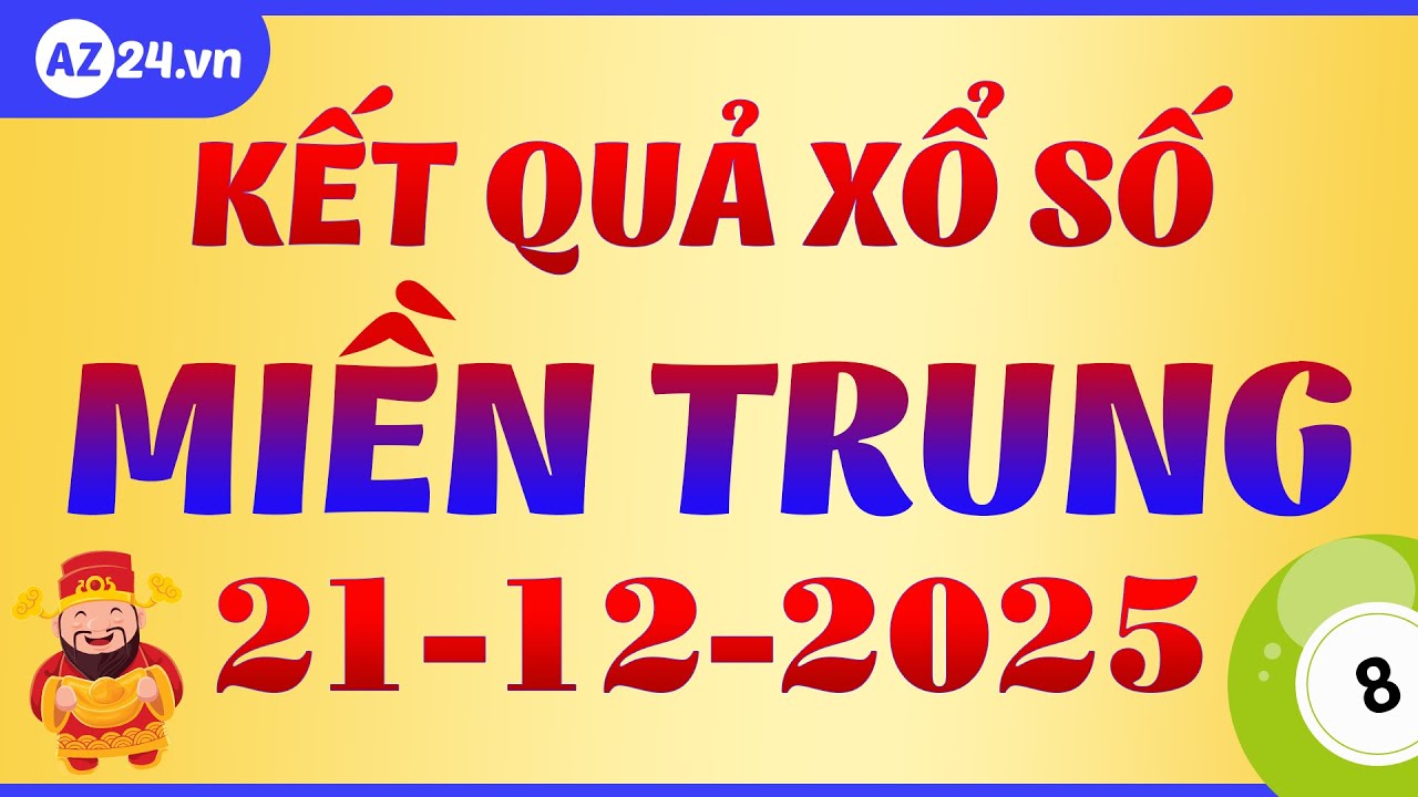 Xổ số miền Trung ngày 21 tháng 12 - XSMT - SXMT - Kết quả xổ số kiến ...