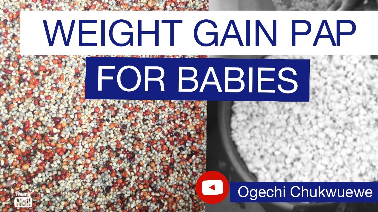 How to make pap for babies(my weight gain pap ) - YouTube