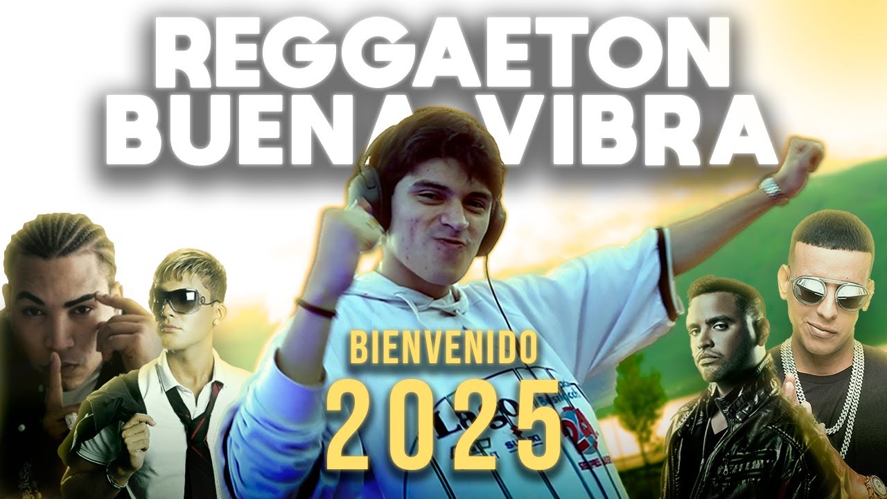 Reggaeton Buena Vibra para Cantar MEGAMIX (años 2010, 2015, 2018) - Dj ...