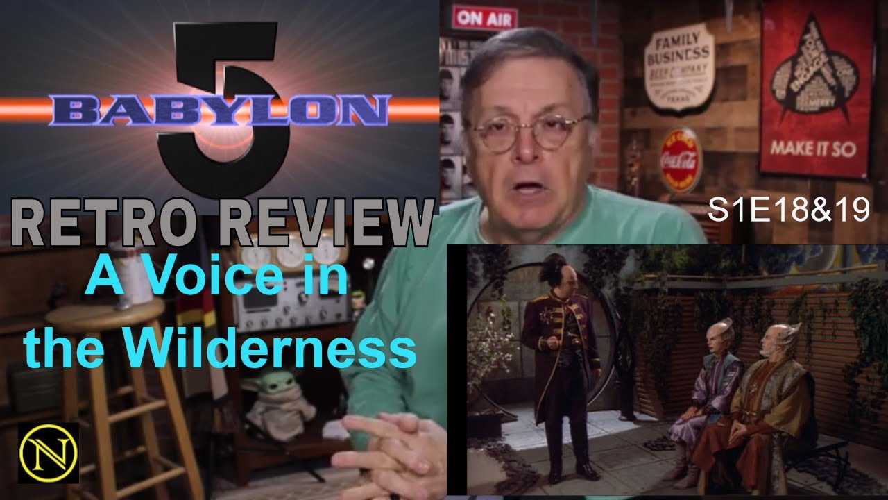Babylon 5 A Voice in the Wilderness Parts 1 &2 review - YouTube