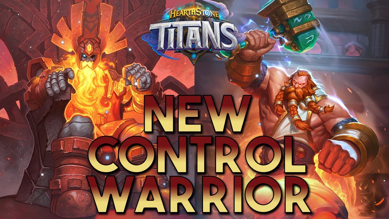 New Control Warrior | Titans | Hearthstone - YouTube