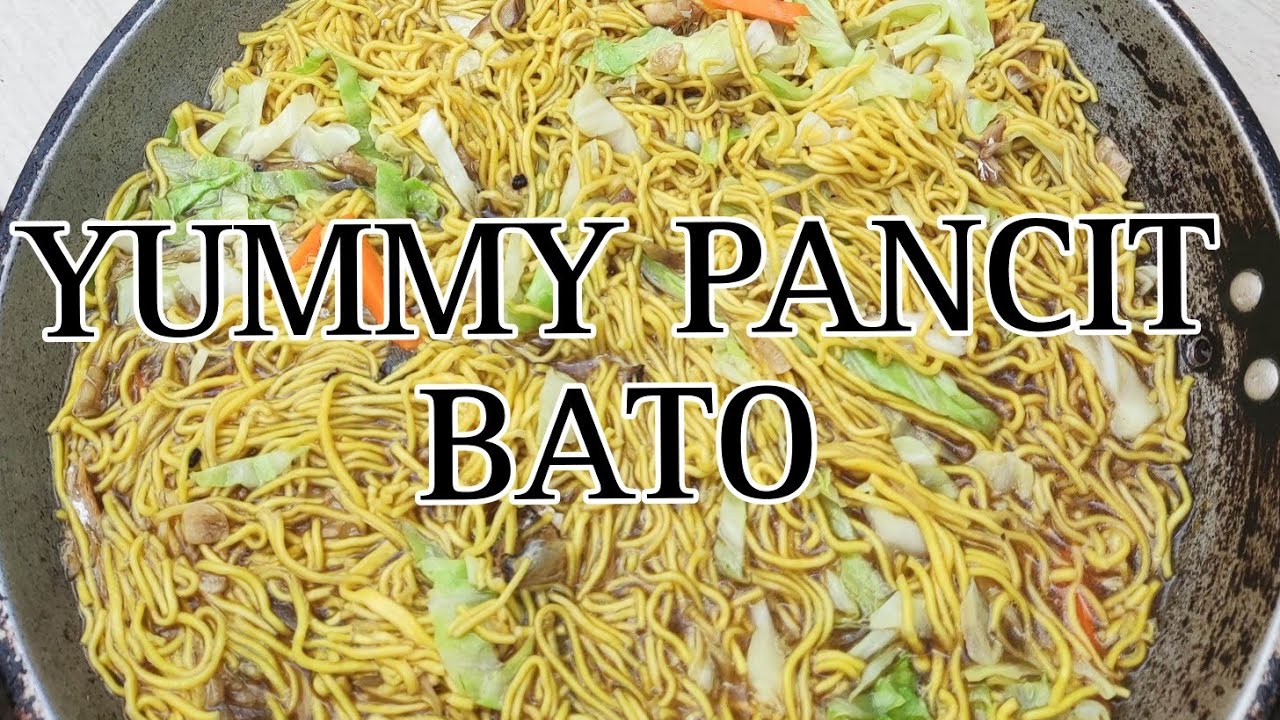 PANCIT BATO - YouTube