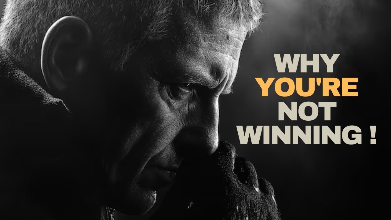 Why You're Not Winning! | The Best Motivational Video Ever | 1 ...