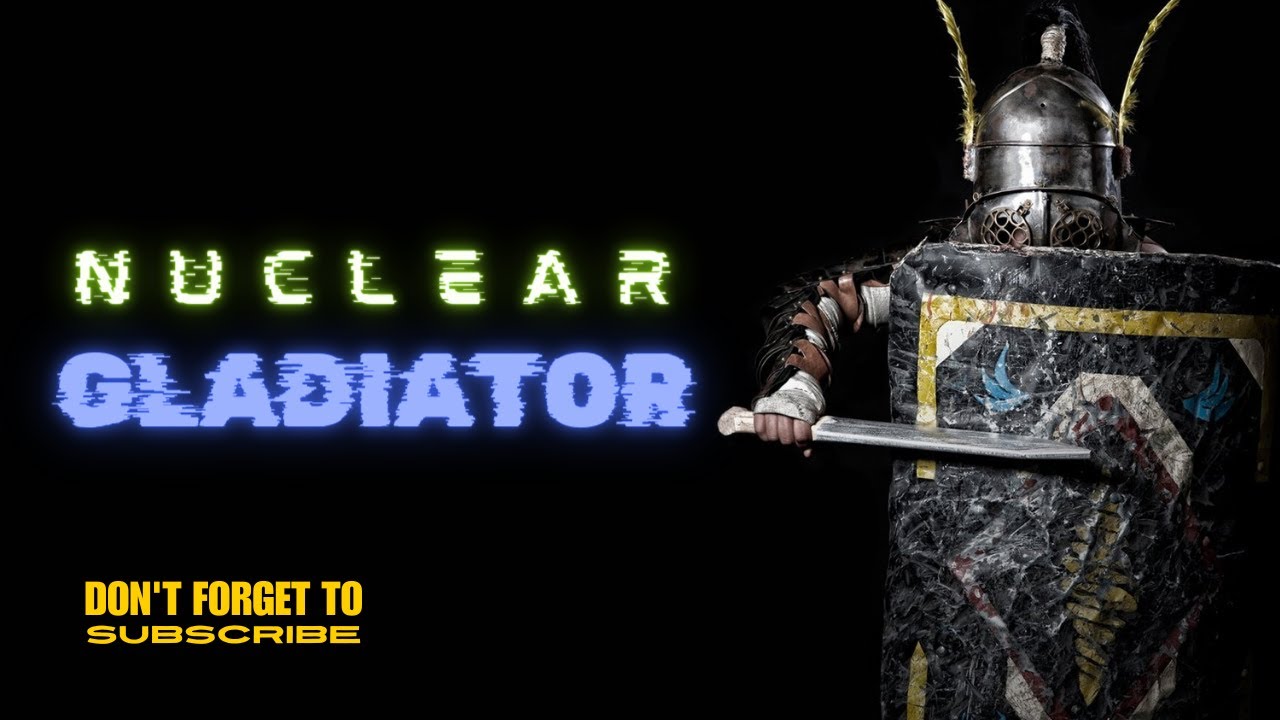 NUCLEAR - GLADIATOR - YouTube