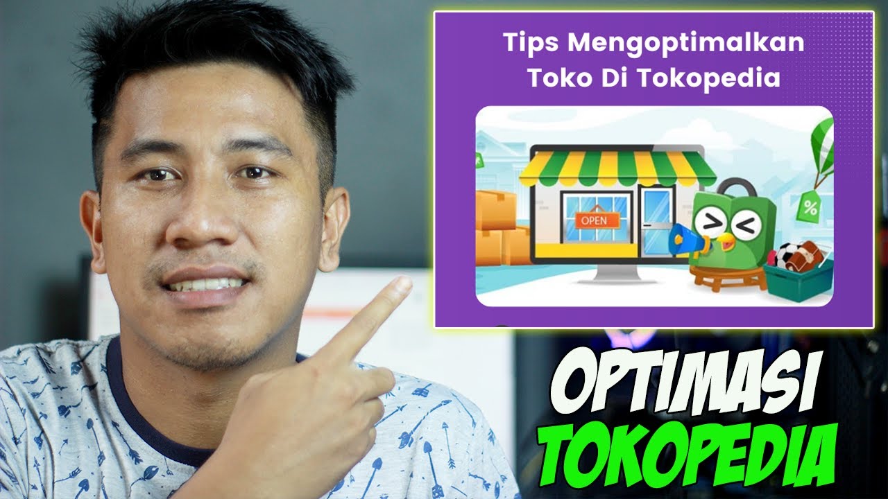 Cara Optimasi Toko Di Tokopedia - Dropship Tokopedia Part 8 - YouTube