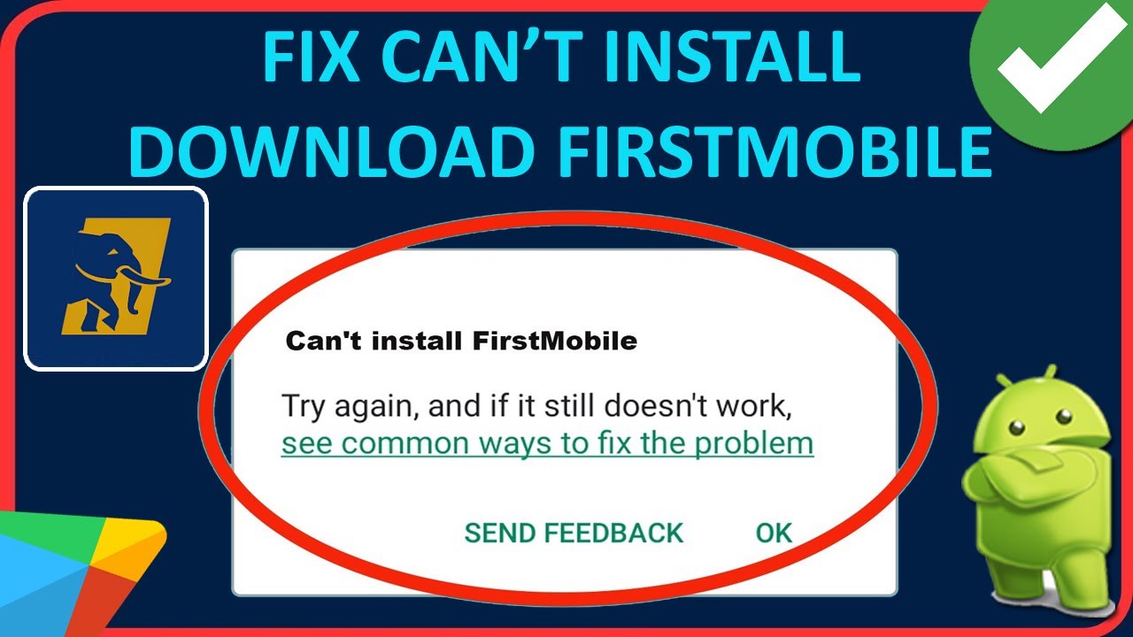 How To Fix Can't Install FirstMobile App On Android | Fix Can't Download FirstMobile App Play ...