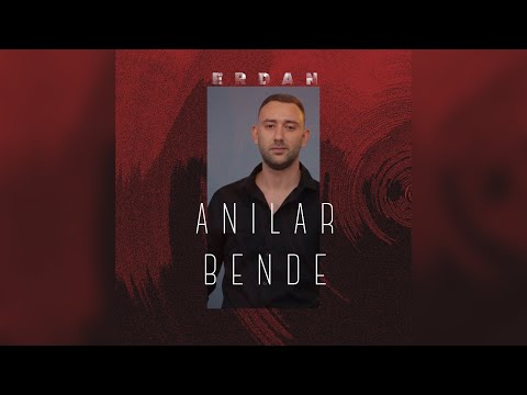 Erdan – Anılar Bende (Official Audio)