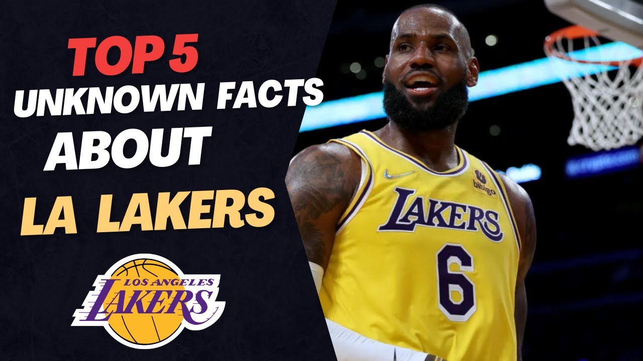 Top 5 Unknown Facts About LA Lakers - YouTube