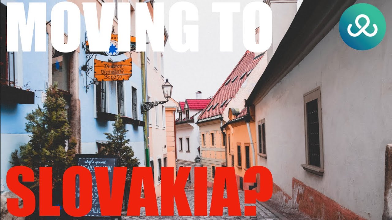 Moving to Slovakia: Your Guide to Slovakian Life | Climate | Work & Pay ...