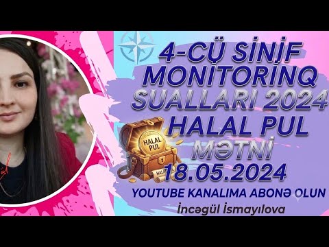 Monitorinq Sualları 2024/ Halal Pul Mətn / 4-cü sinif Monitorinq sualların izahı