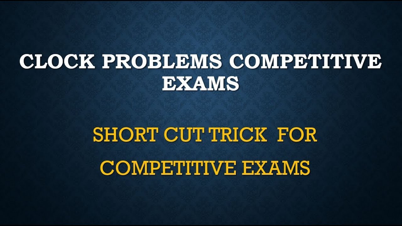 CLOCK PROBLEMS COMPETITIVE EXAMS ACET,CAT,XAT ,GMAT ,DSE LOGICAL REASONING PART GMAT - YouTube