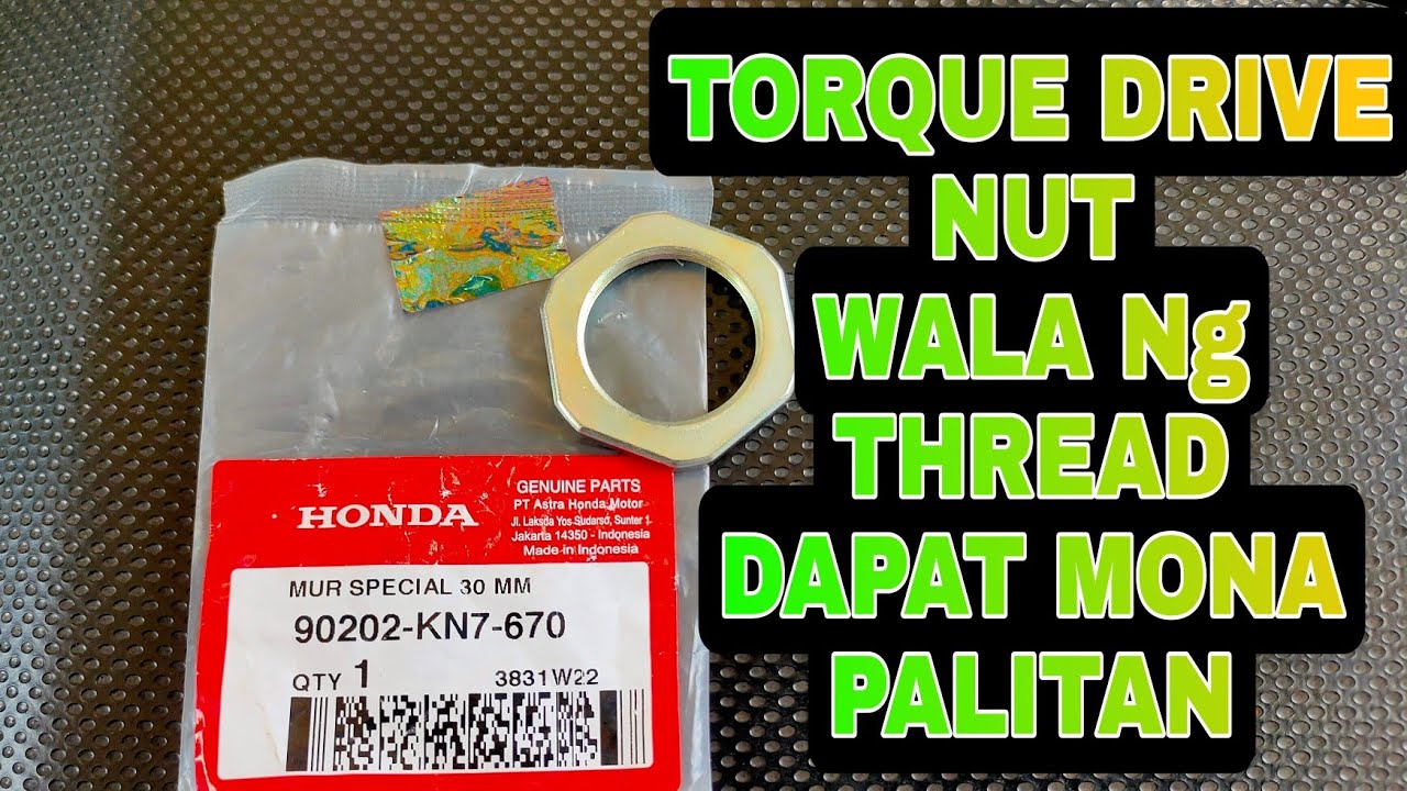 TORQUE DRIVE NUT. PAANO MAG PALIT HONDA CLICK 125 - YouTube