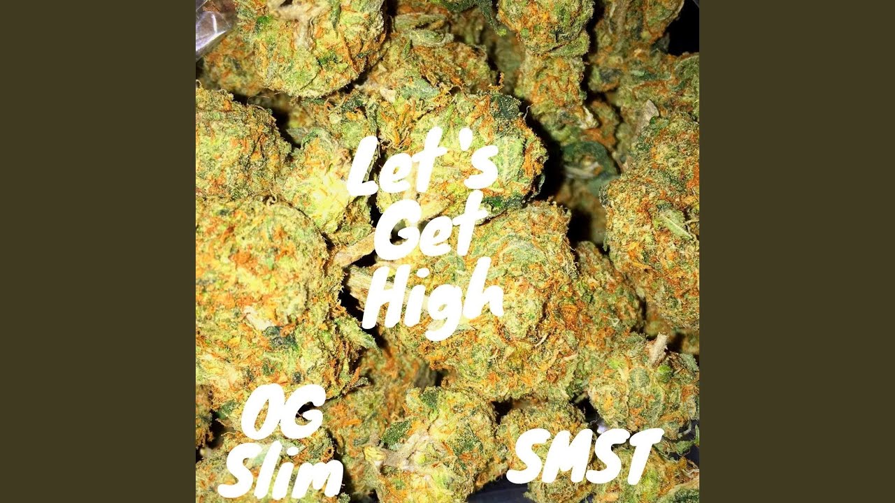 Let's Get High - YouTube
