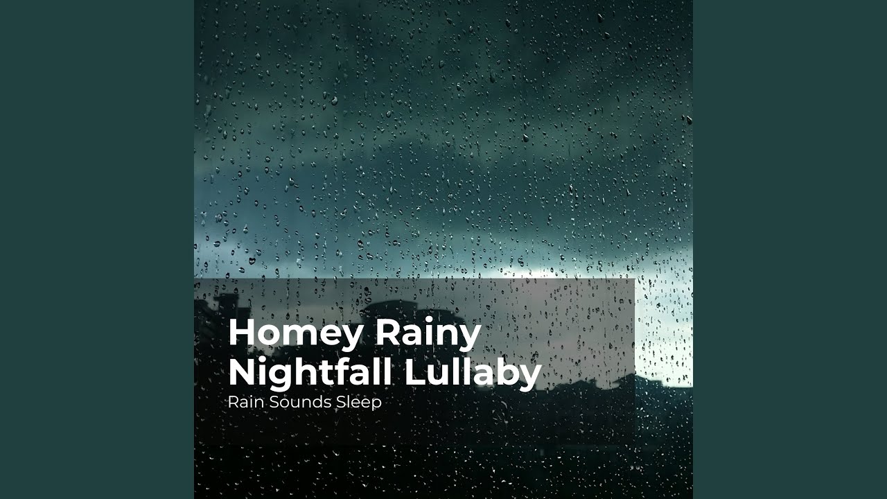 Lulling Rainfall Cradle - YouTube