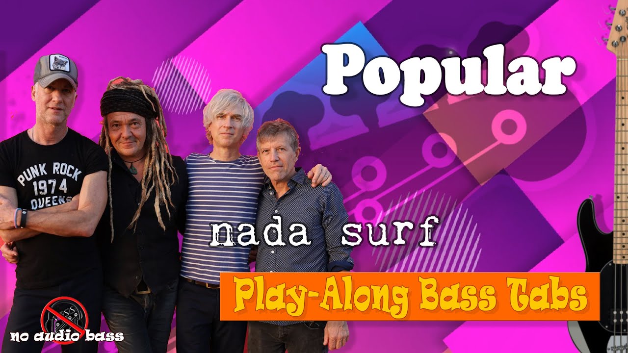 Popular – Nada Surf (Bass Cover + Tab) - YouTube