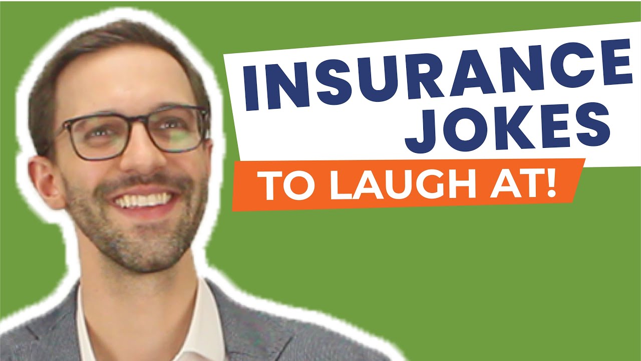 Insurance Jokes