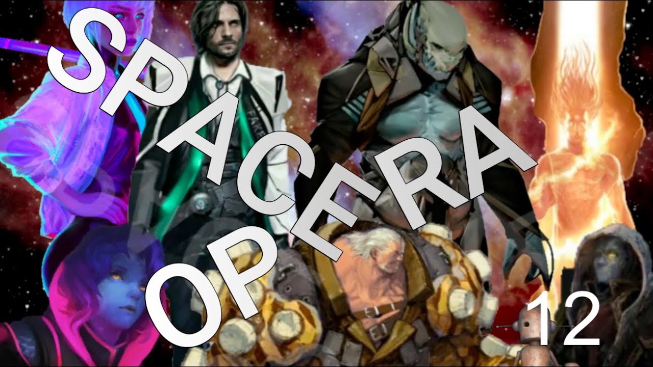 Space Opera 12 [The Lost City] 9 18 19 - YouTube