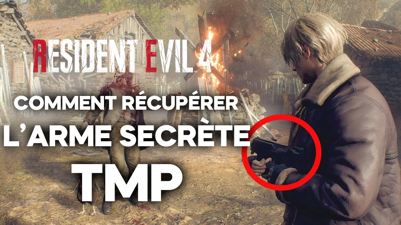 RESIDENT EVIL 4 REMAKE ARME SECRÈTE : Comment récupérer la mitraillette TMP - YouTube