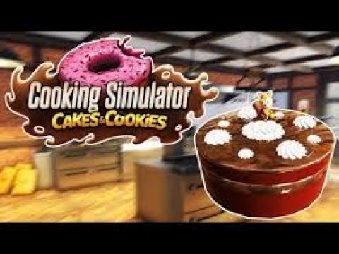 Cooking Simulator nova atualização cakes and cookies - YouTube