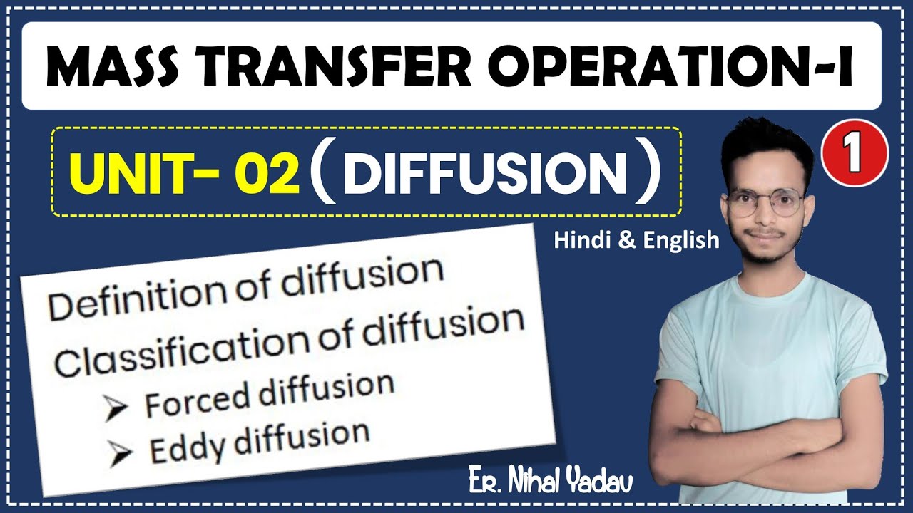 01- Diffusion | Mass Transfer Operation | Chemocal Engineering MTO ...